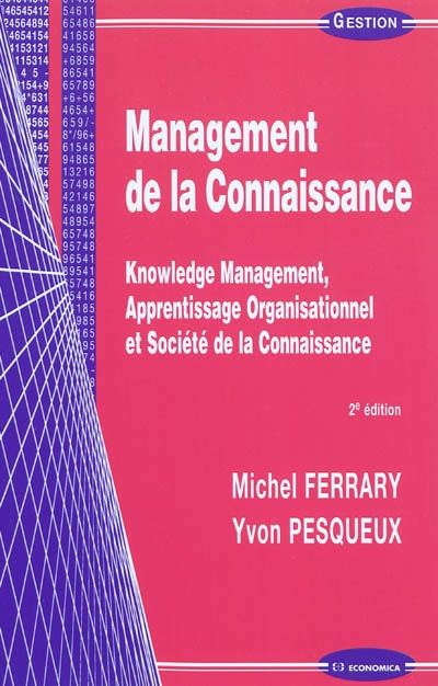 Achat livre Management de la connaissance : knowledge management, apprentissage organisationnel et